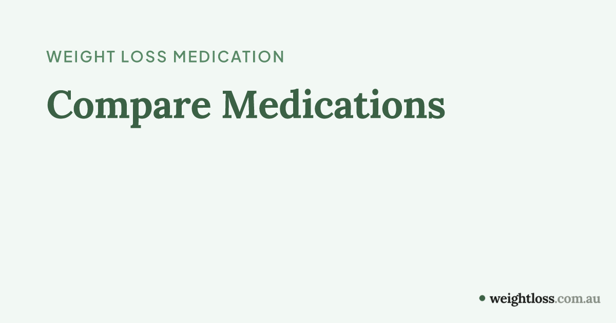 Weight Loss Medication in Australia: What's Approved, Costs & PBS ...
