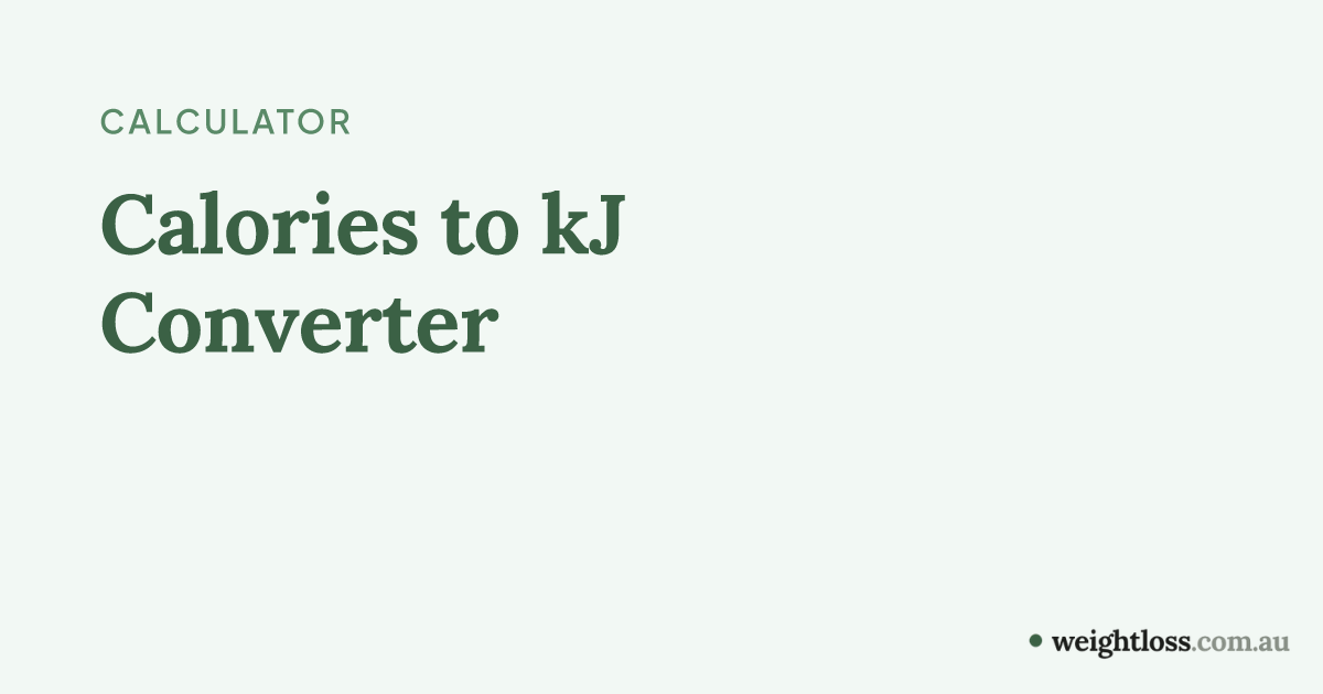 Calories to kJ Converter | How many kJ is 2000 calories? | weightloss ...