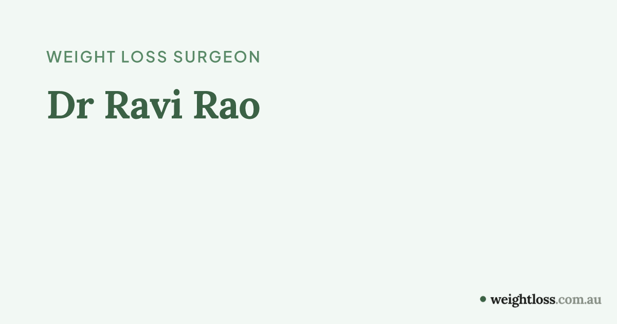Dr Ravi Rao: Bariatric Surgeon in Perth, WA | Procedures & Reviews